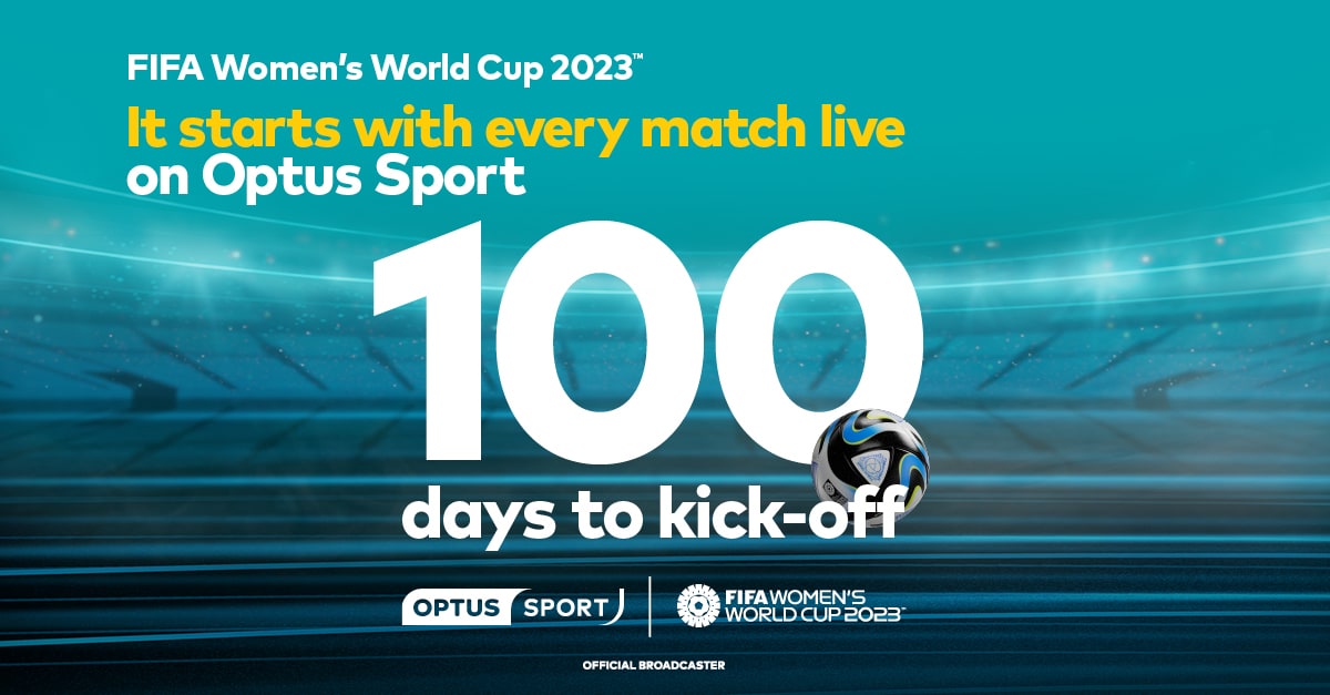 OPTUS SPORT ANNOUNCES 100 DAYS COUNTDOWN TO FIFA WOMEN’S WORLD CUP 2023™